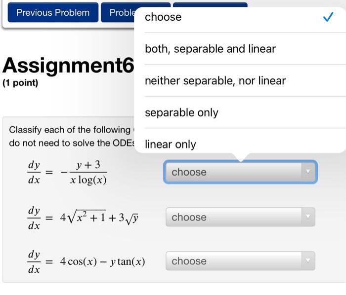 Solved Assignment6 (1 point) Classify each of the following | Chegg.com