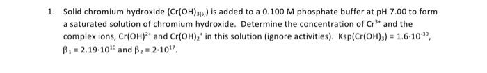 Solved Solid chromium hydroxide (Cr(OH)3(s)) is added to a | Chegg.com
