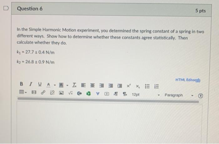 in a simple harmonic motion experiment you determined | Chegg.com