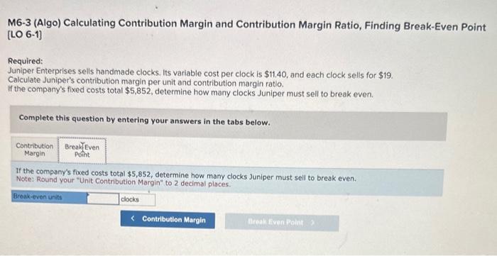 Solved M6-3 (Algo) Calculating Contribution Margin and | Chegg.com