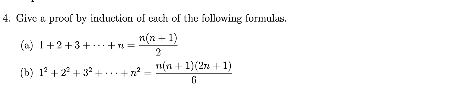 Solved Give a proof by induction of each of the following | Chegg.com