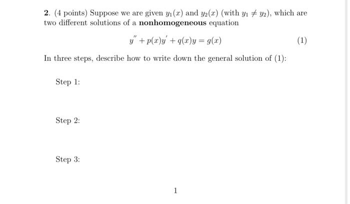 Solved 2. (4 points) Suppose we are given y1(x) and y2(x) | Chegg.com