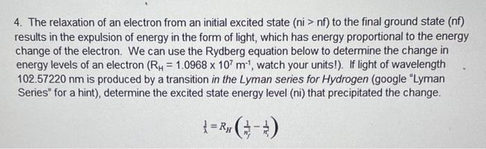 Solved 4. The relaxation of an electron from an initial | Chegg.com