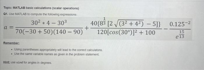 Solved Topic: MATLAB basic calculations (scalar operations) | Chegg.com