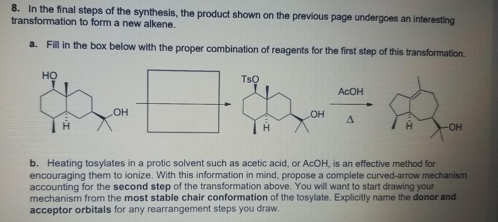 Solved 8. In the final steps of the synthesis, the product | Chegg.com