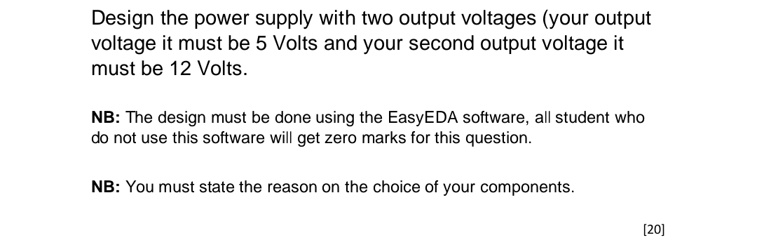 Solved Design the power supply with two output voltages | Chegg.com