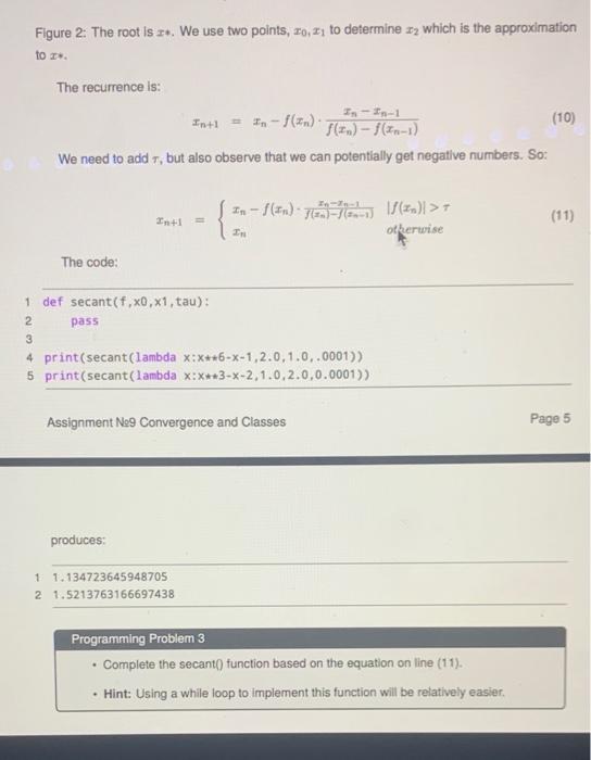 Solved The secant method uses two numbers to approximate the | Chegg.com