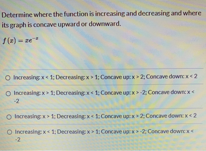 Solved Determine where the function is increasing and | Chegg.com