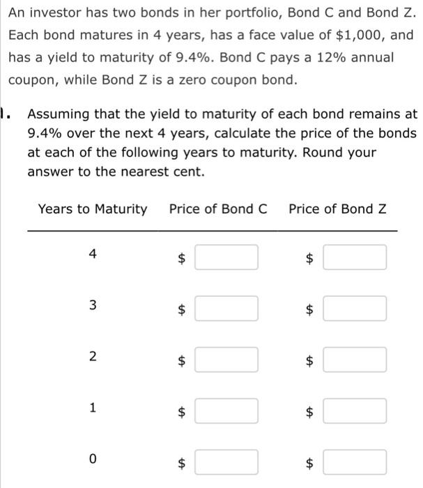 An investor has two bonds in her portfolio, Bond C | Chegg.com