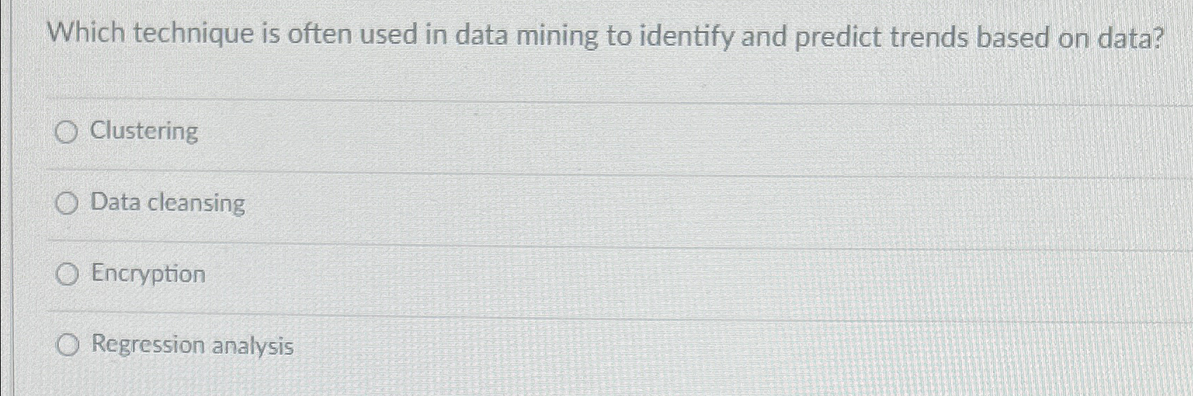 Solved Which technique is often used in data mining to | Chegg.com