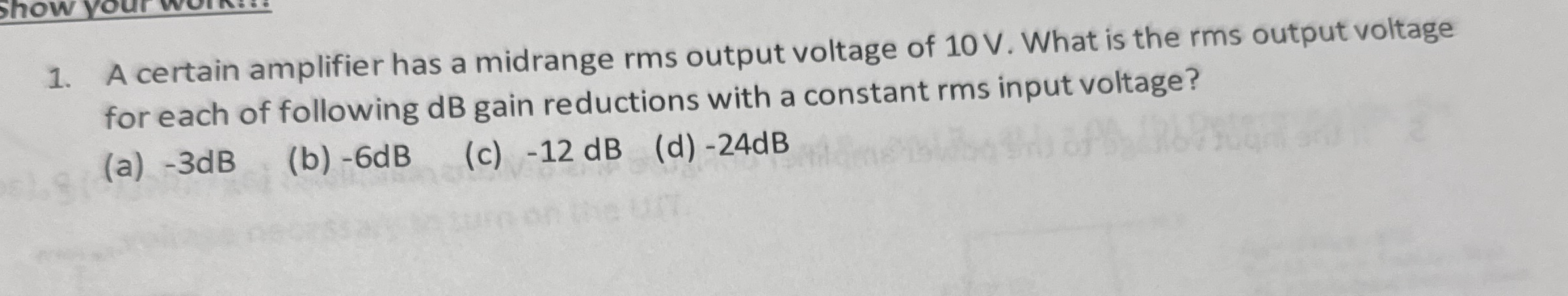 Solved by an EXPERT A certain amplifier has a midrange rms output voltage | Chegg.com