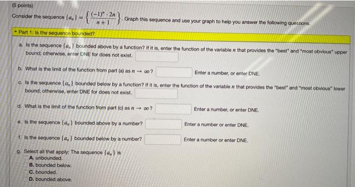 Solved (5 points) Consider the sequence {an}={n+1(−1)n⋅2n}. | Chegg.com