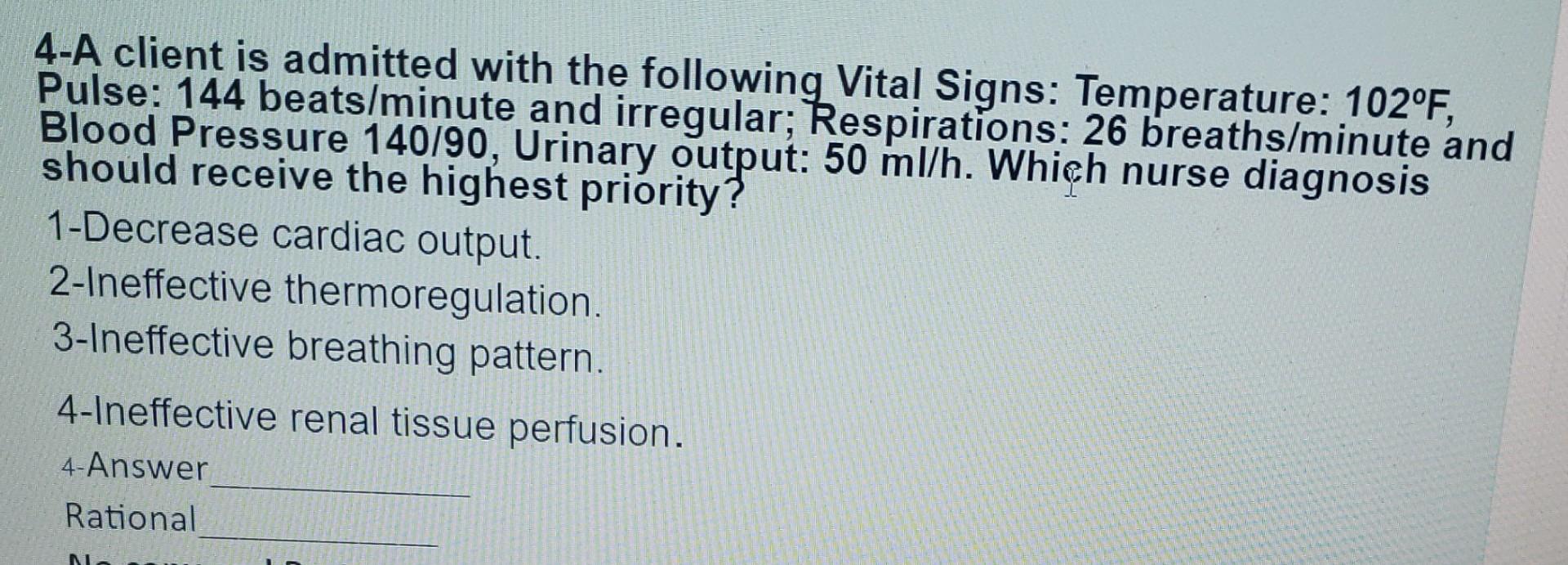 Solved 4-A client is admitted with the following Vital | Chegg.com