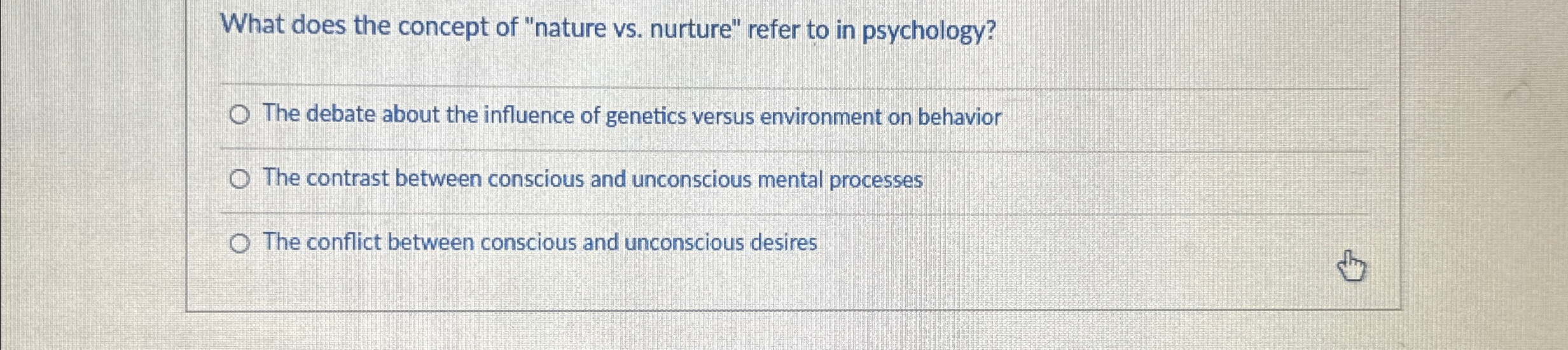 Solved What does the concept of "nature vs. ﻿nurture" refer | Chegg.com