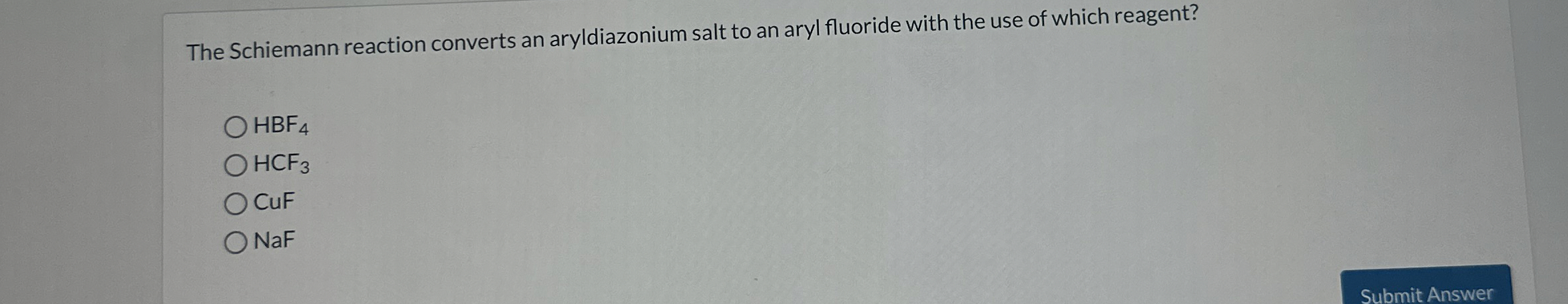 Solved The Schiemann reaction converts an aryldiazonium salt | Chegg.com