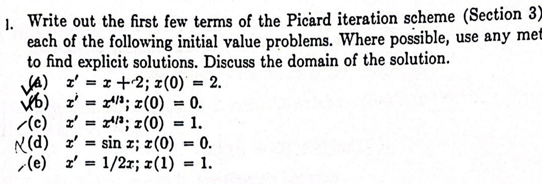 Solved Write out the first few terms of the Picard iteration | Chegg.com