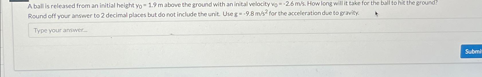 Solved A ball is released from an initial height y0=1.9m | Chegg.com