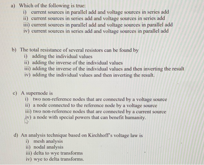 Solved a) Which of the following is true: i) current sources | Chegg.com