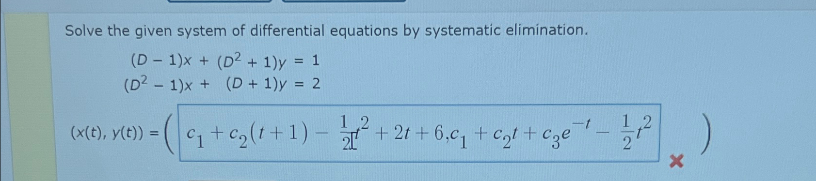 Solved Solve the given system of differential equations by | Chegg.com