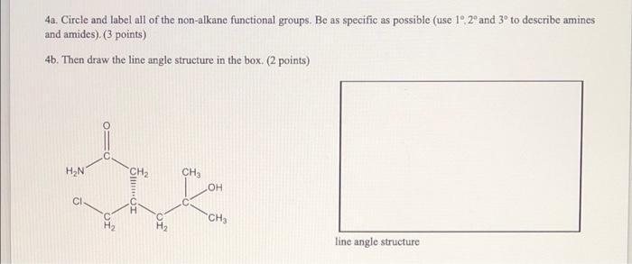 Solved 4a. Circle and label all of the non-alkane functional | Chegg.com
