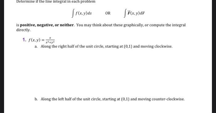 Solved Determine if the line integral in each problem | Chegg.com