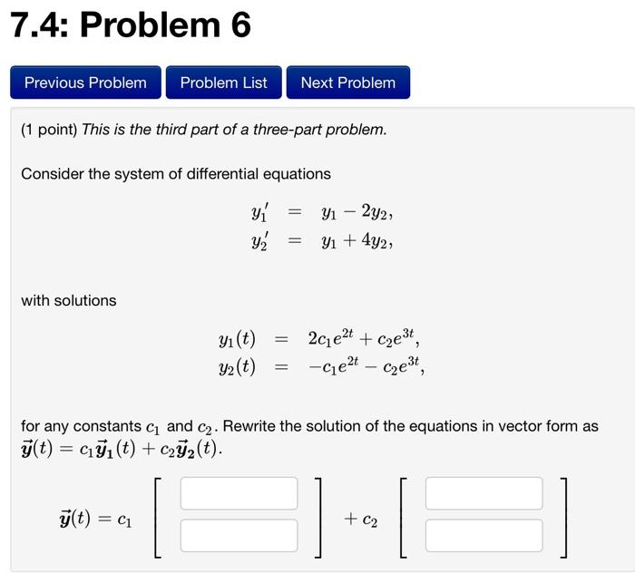 Solved (1 point) This is the third part of a three-part | Chegg.com