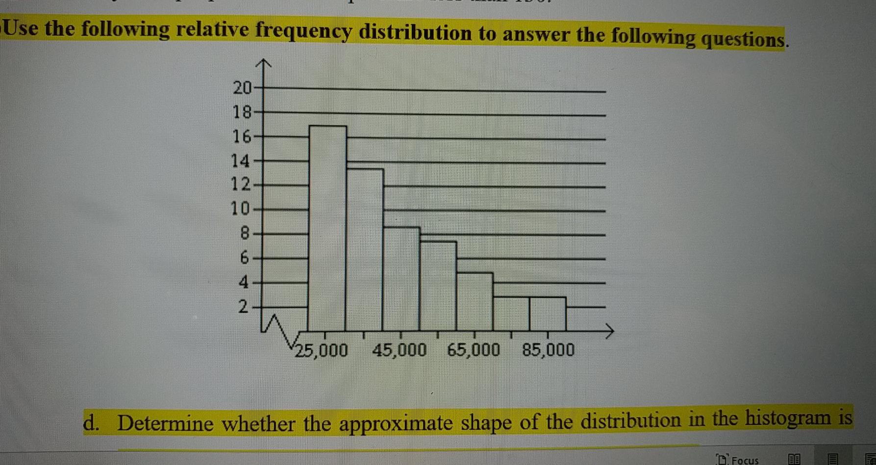Solved B) While you cannot compute the mean or median, you | Chegg.com