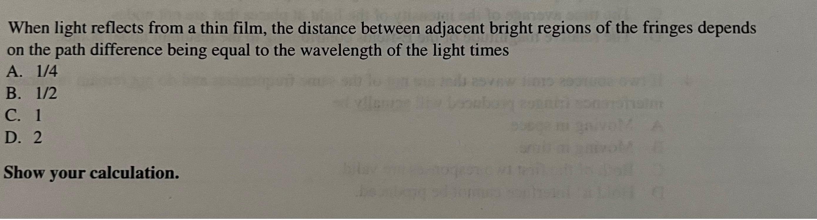 Solved When light reflects from a thin film, the distance | Chegg.com