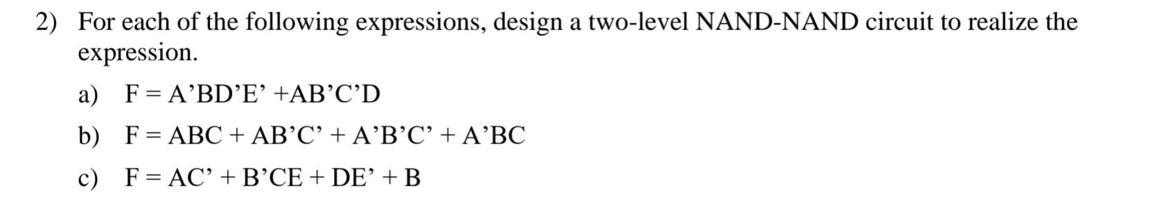 Solved 2) For each of the following expressions, design a | Chegg.com