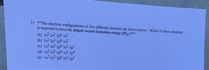 Solved 1) **The electron configurations of five different | Chegg.com