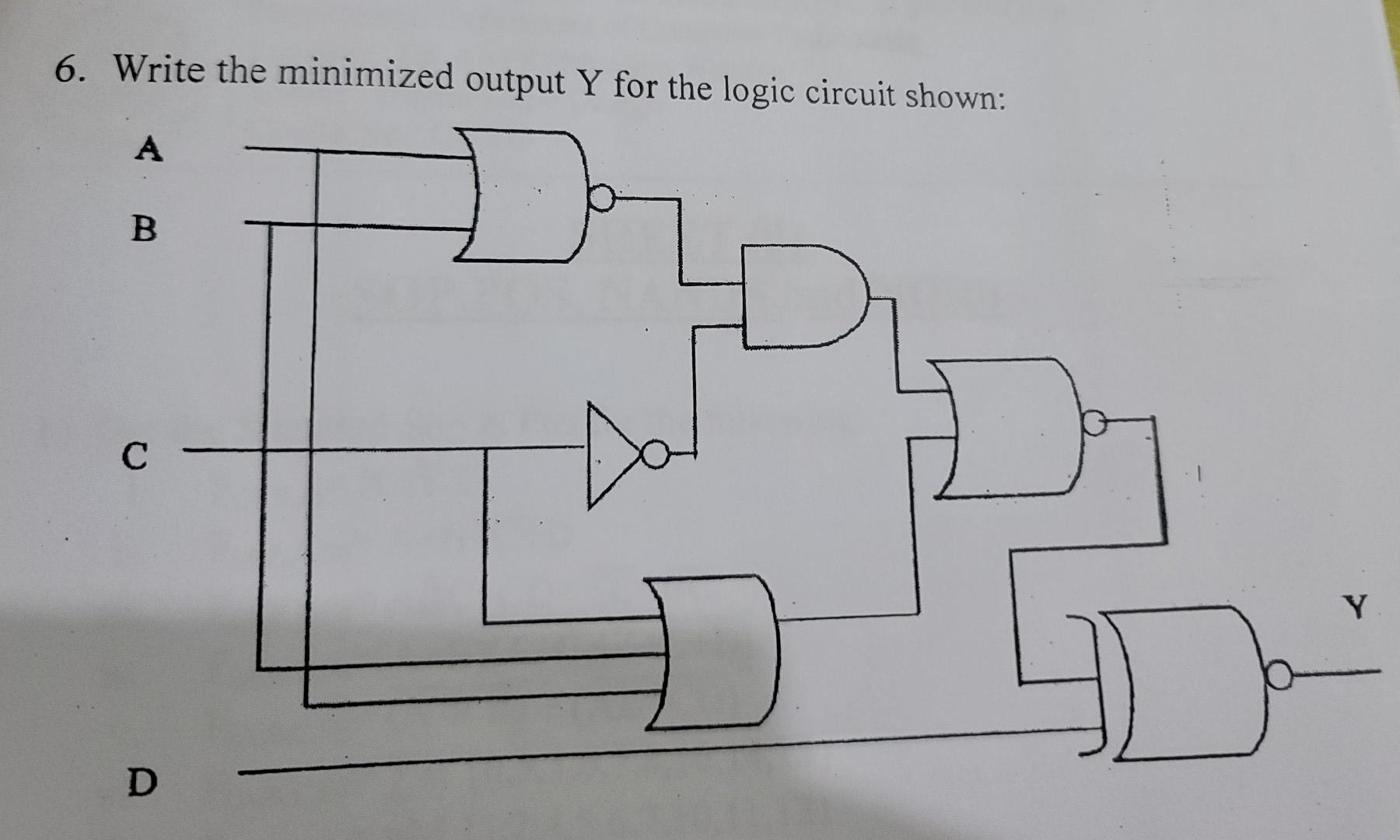 Solved 6. Write the minimized output Y for the logic circuit | Chegg.com