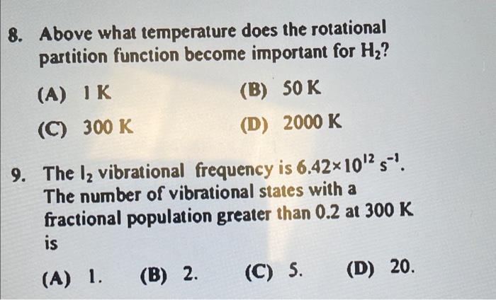 Solved 8. Above what temperature does the rotational | Chegg.com
