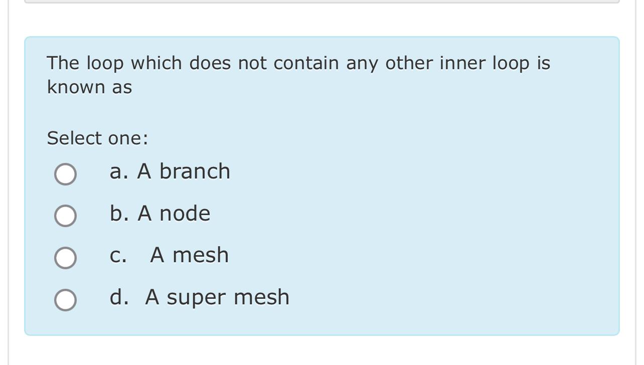 The loop which does not contain any other inner loop | Chegg.com