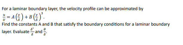 Solved For a laminar boundary layer, the velocity profile | Chegg.com