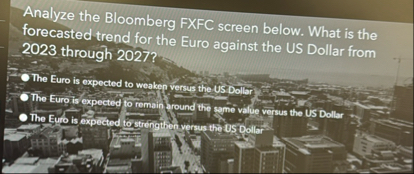 Solved Analyze the Bloomberg FXFC screen below. What is the | Chegg.com