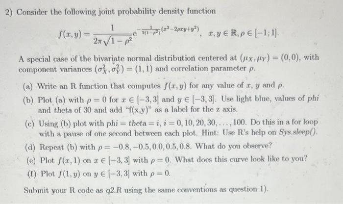 Solved 2) Consider the following joint probability density | Chegg.com