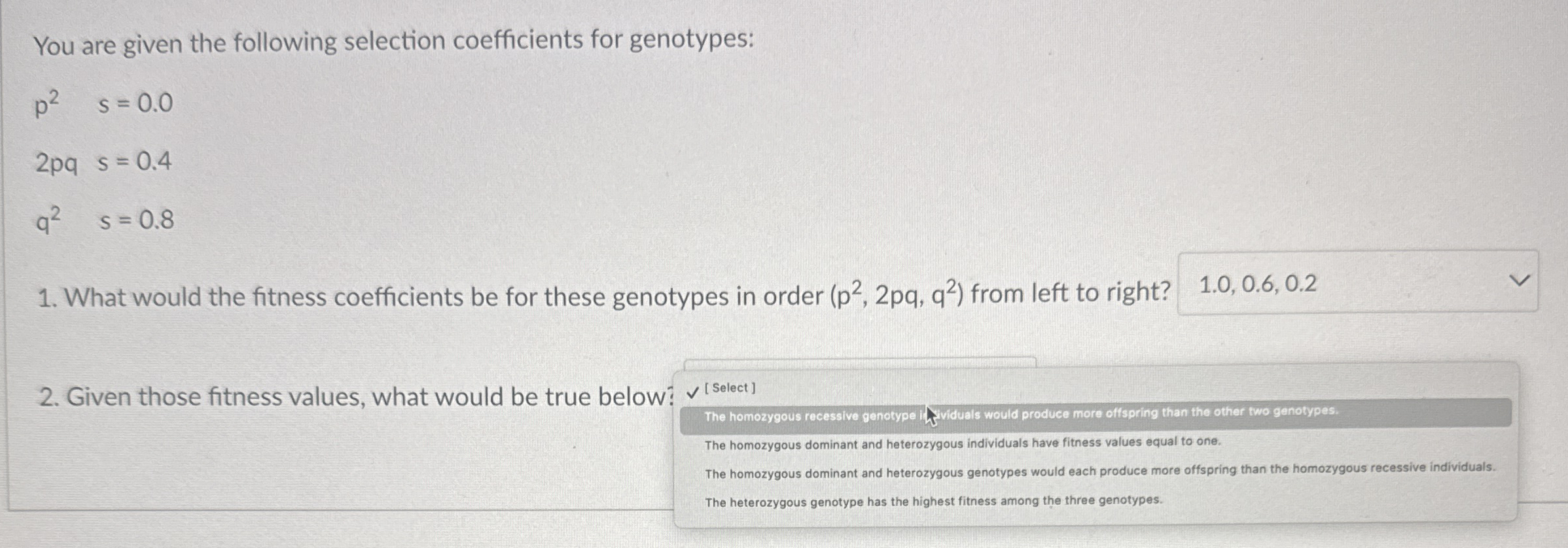 Solved You are given the following selection coefficients | Chegg.com