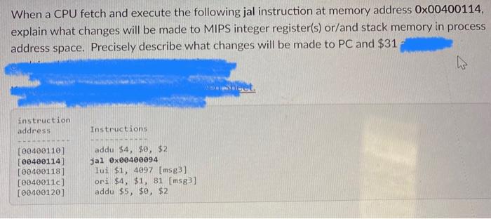 Solved When a CPU fetch and execute the following jal | Chegg.com