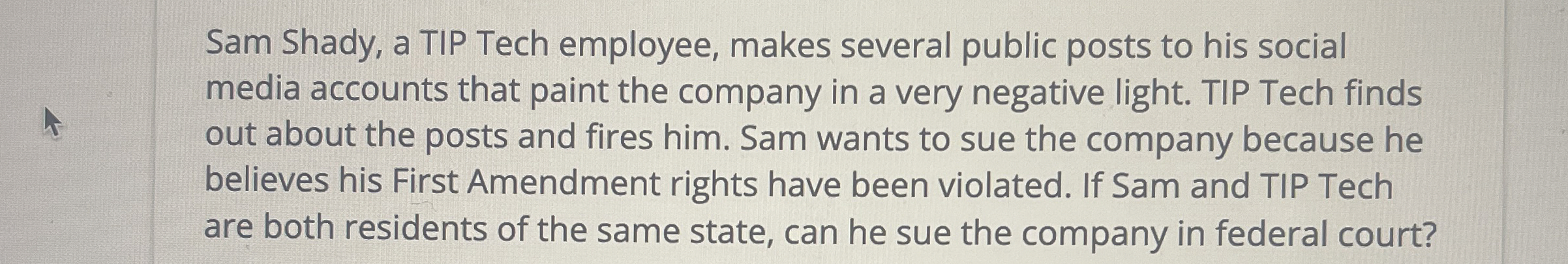 Solved Sam Shady, a TIP Tech employee, makes several public | Chegg.com