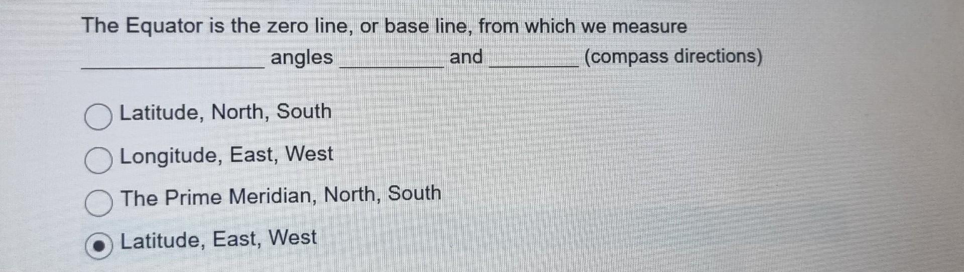 Solved The Equator is the zero line, or base line, from | Chegg.com