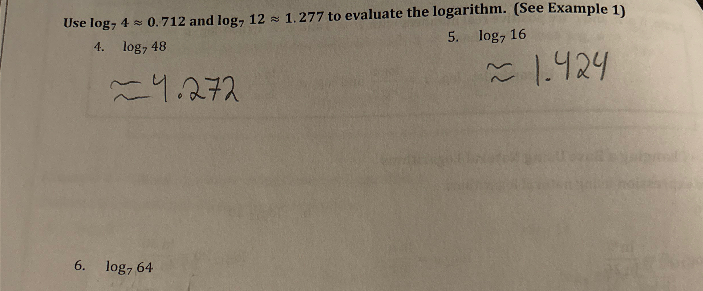 Solved Use log74~~0.712 ﻿and log712~~1.277 ﻿to evaluate the | Chegg.com