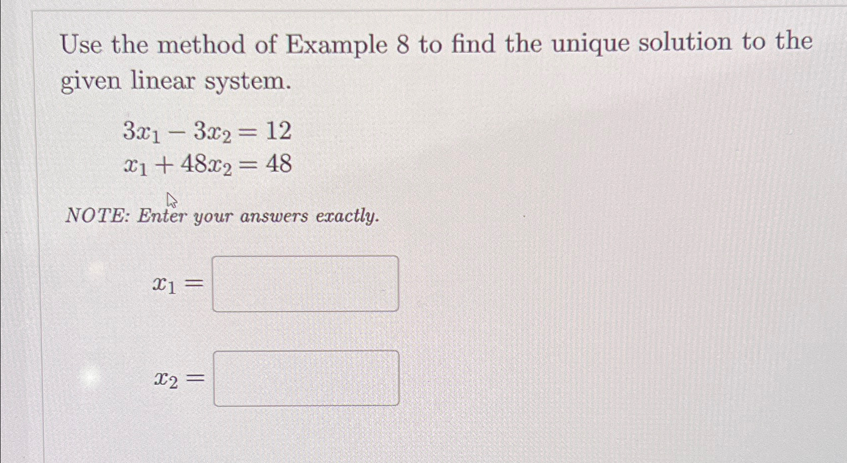 Solved Use the method of Example 8 ﻿to find the unique | Chegg.com