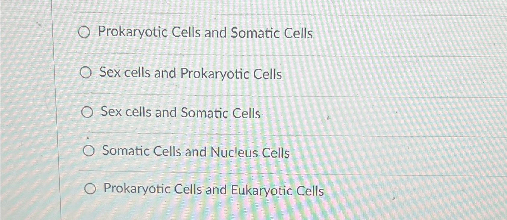 Solved Prokaryotic Cells And Somatic Cellssex Cells And