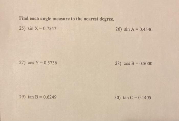 Solved Find each angle measure to the nearest degree. 25) | Chegg.com
