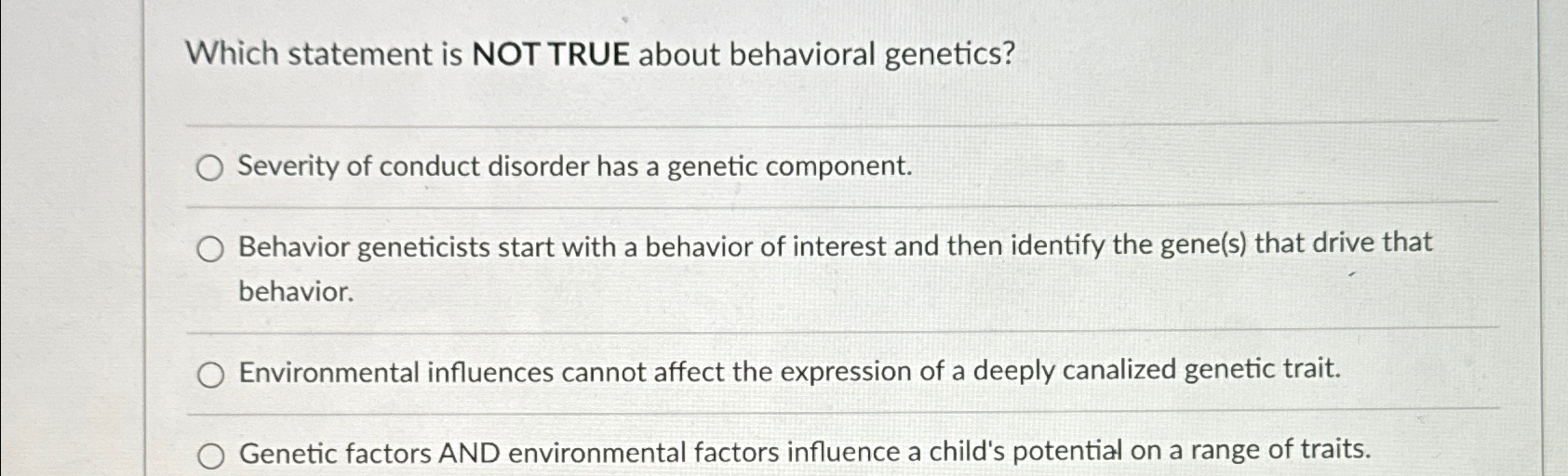 Solved Which statement is NOT TRUE about behavioral | Chegg.com