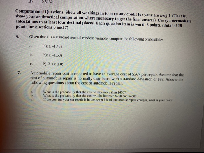 Solved D) 0.5132. Computational Questions. Show all workings | Chegg.com