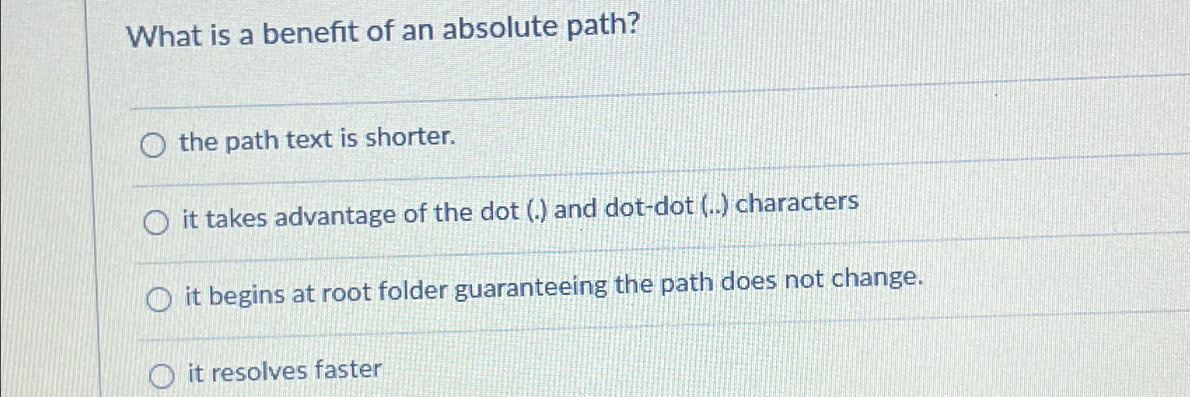 Solved What is a benefit of an absolute path?the path text | Chegg.com