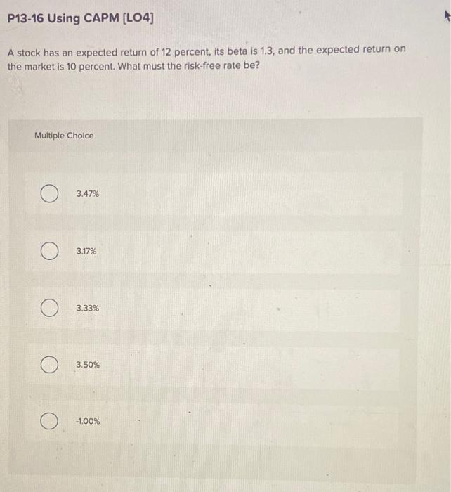 Solved P13-16 Using CAPM (L04] A stock has an expected | Chegg.com