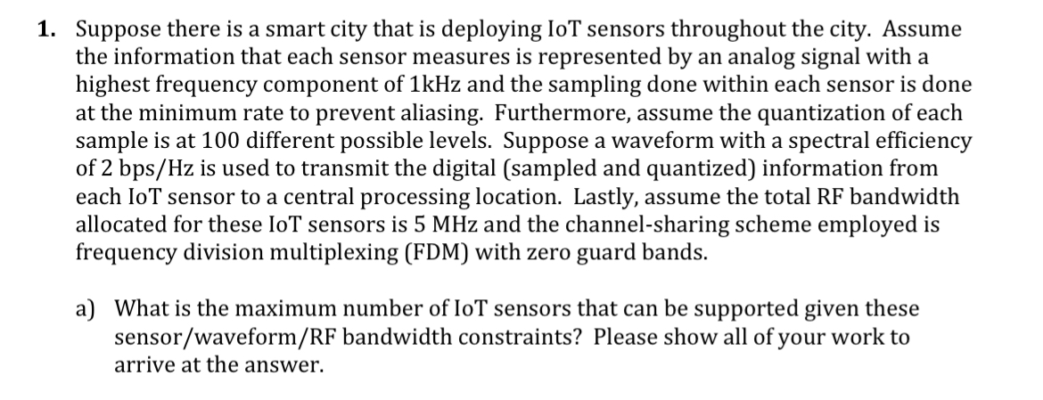 Solved Suppose there is a smart city that is deploying IoT | Chegg.com