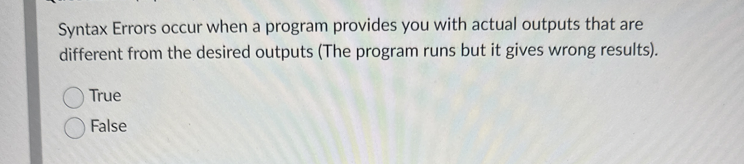 Solved Syntax Errors occur when a program provides you with | Chegg.com